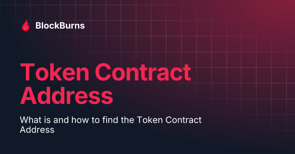 Token Contract Address | BlockBurns